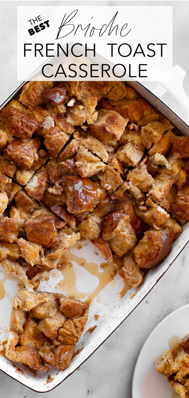 Easy Brioche French Toast Casserole Recipe